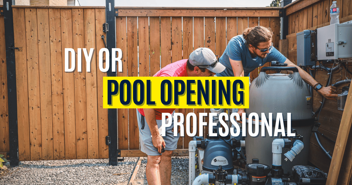 Pool Opening Kit for DIY vs. Professional Service – Which Is Right for